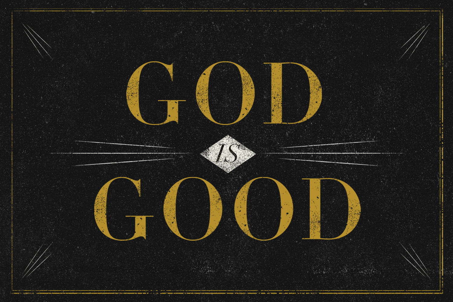 God is Good | Silver Creek Fellowship